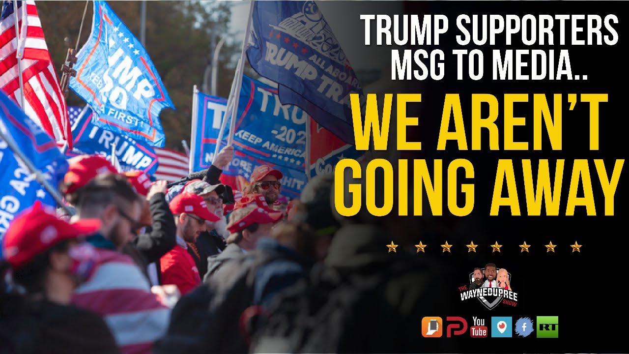 MAGA Supporters' Message For Media Delivered By Thousands! - World News