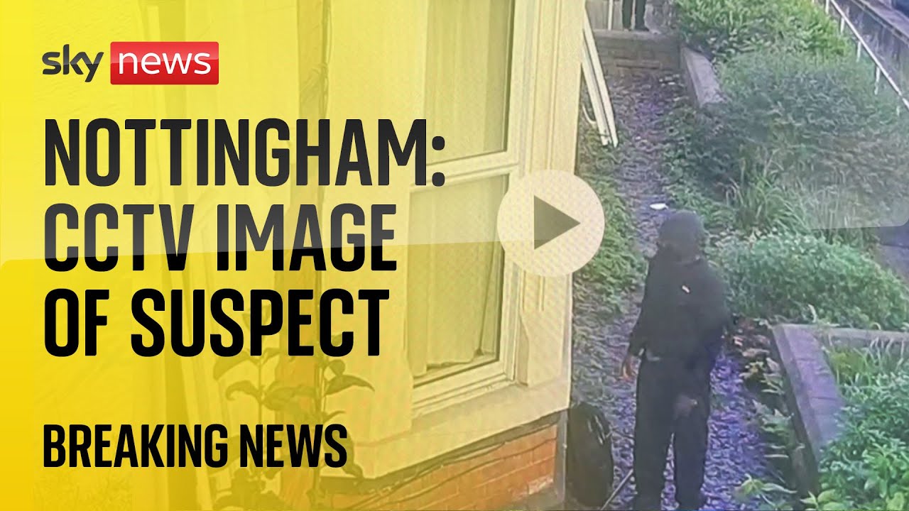 Nottingham attacks: CCTV image of murder suspect - World News