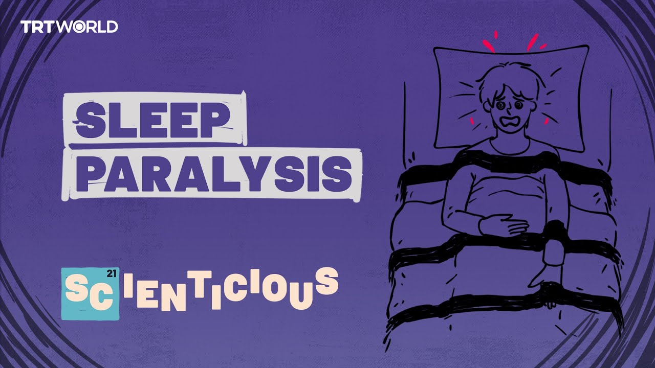 What is sleep paralysis? | Scienticious - Episode 7 - World News