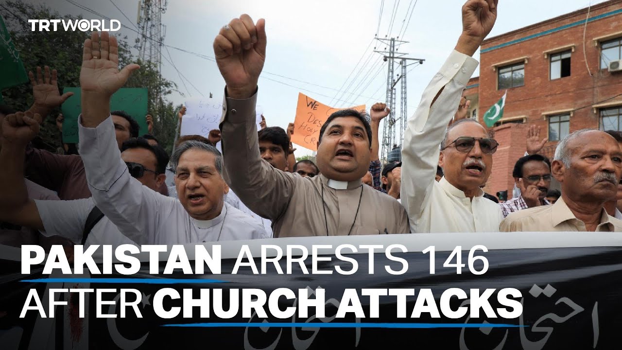 146 people arrested after a mob attacked churches in Pakistan - World News