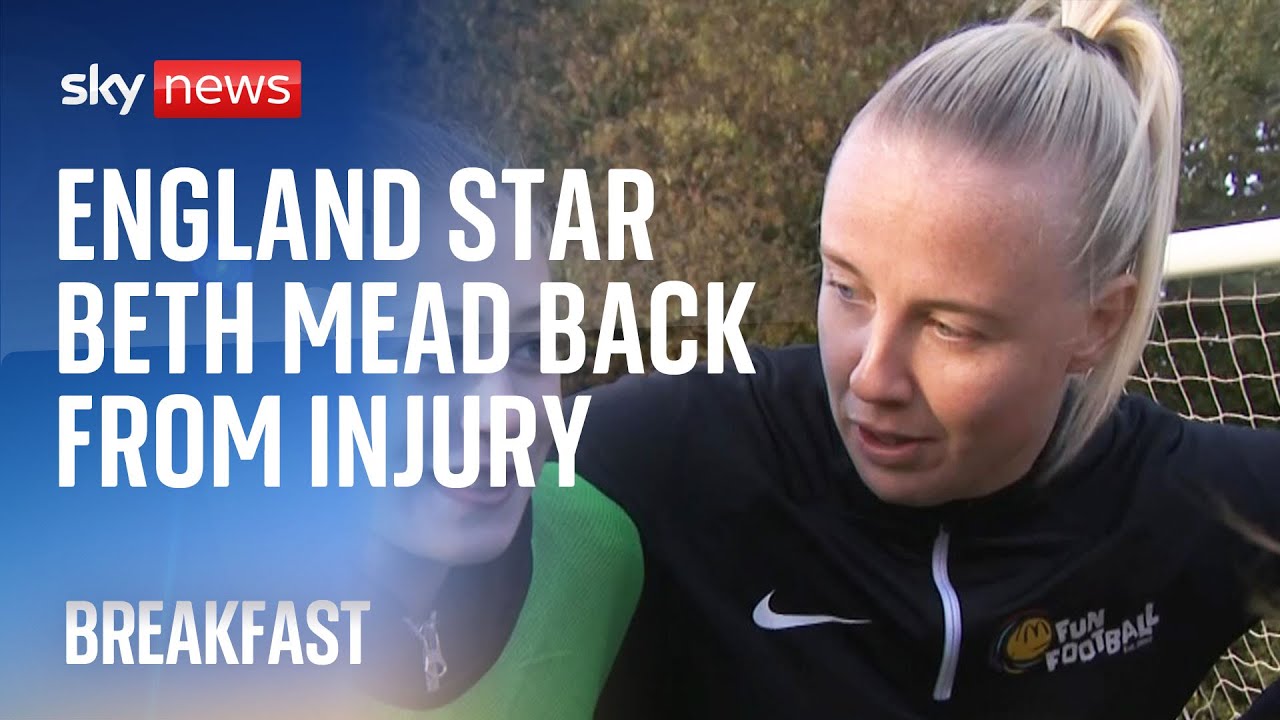 Women's football: Star forward Beth Mead returns after a year off after ...