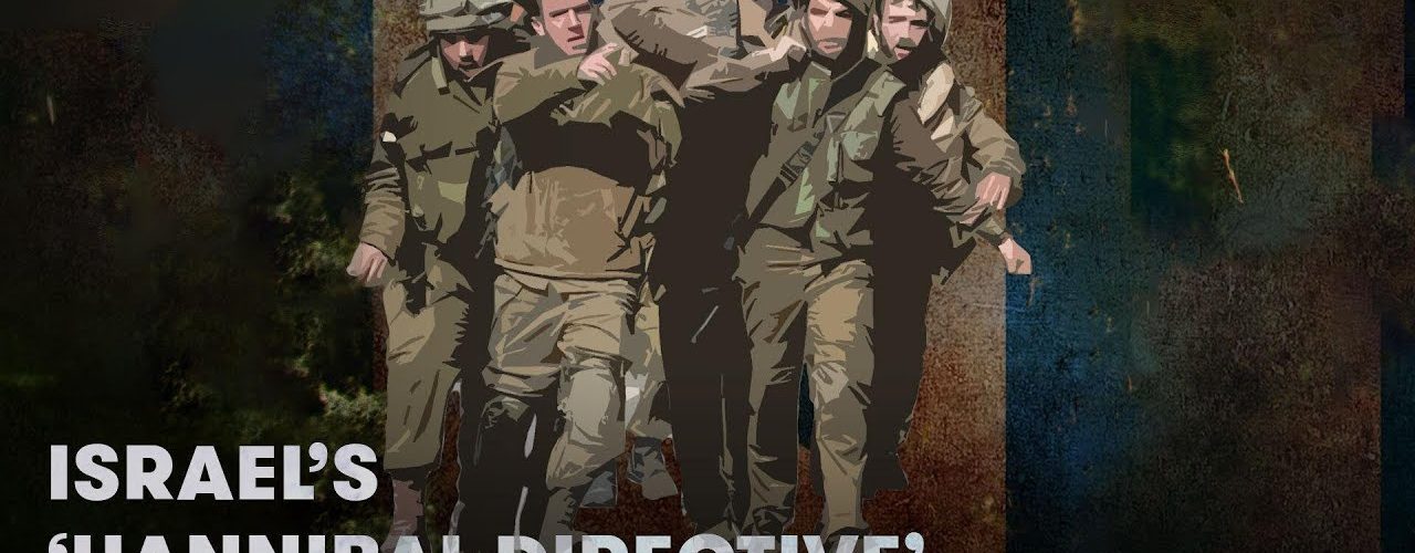 Hannibal Directive: Did the Israeli army kill its own soldiers on ...