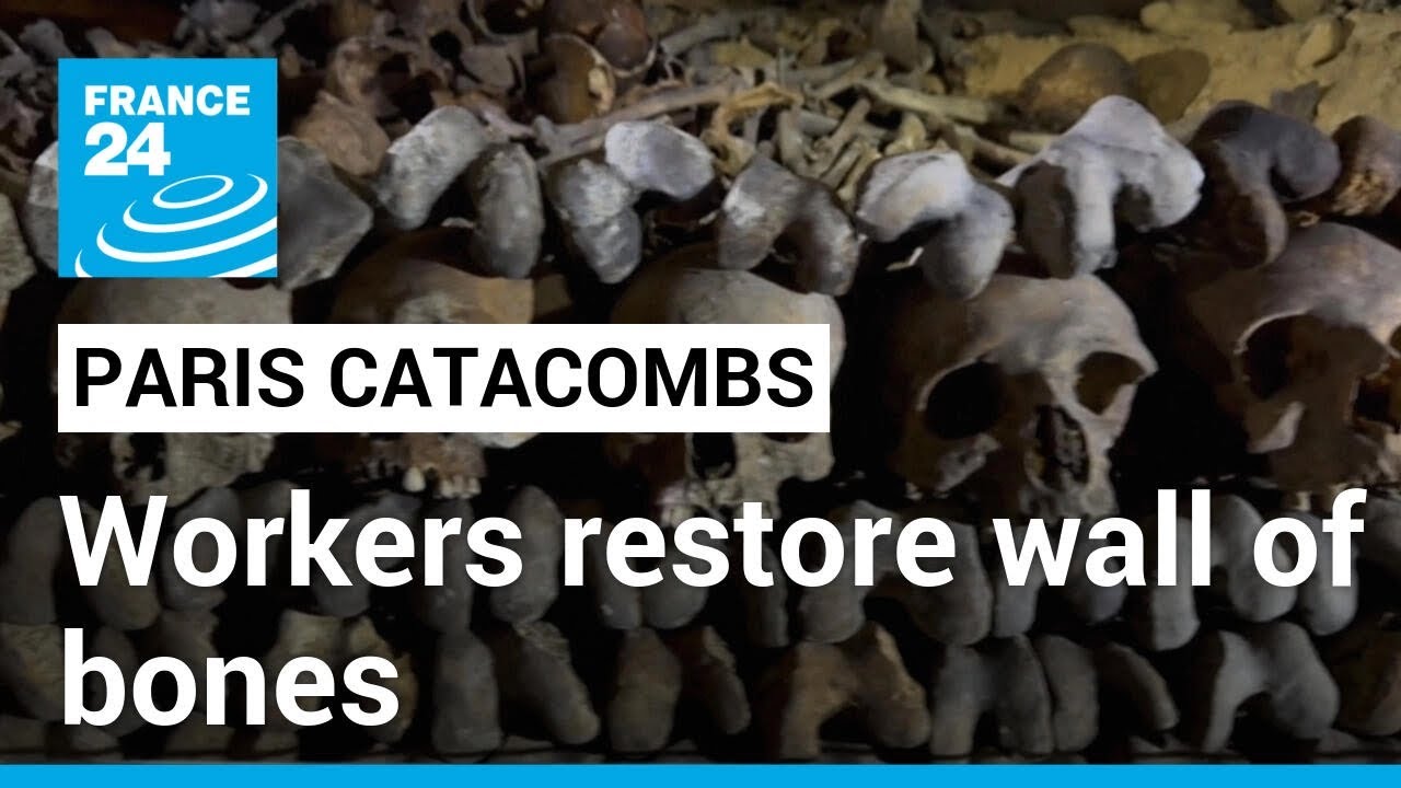 Wall of bones: Workers restore Paris Catacombs • FRANCE 24 English ...
