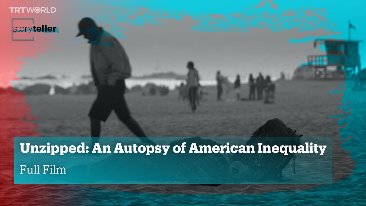 Unzipped: An Autopsy of American Inequality | Storyteller | Full Film ...