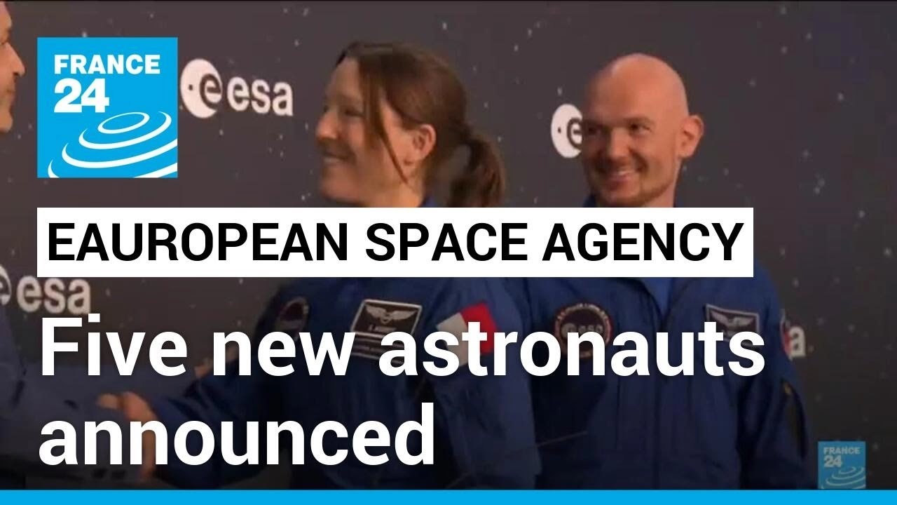 European Space Agency reveals 5 new astronauts choosen from 22,500 ...