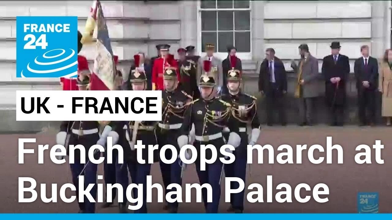 French troops march at Buckingham Palace to mark Entente Cordiale ...