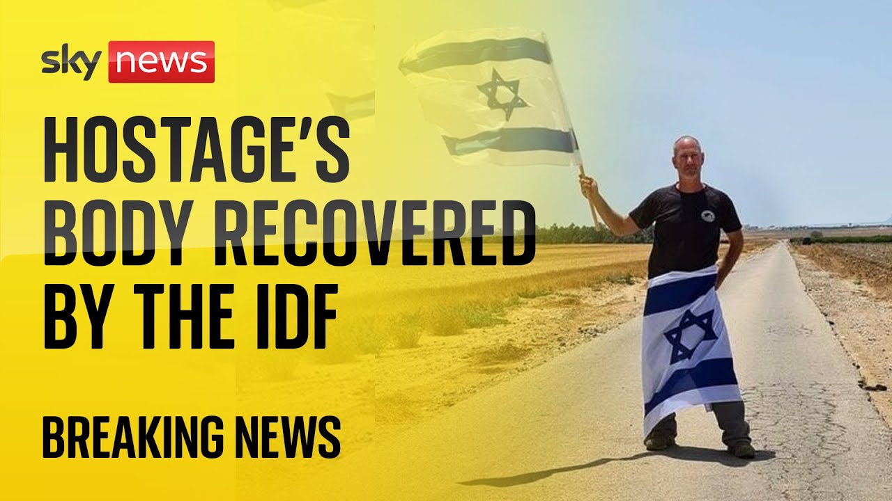 Hostage's body recovered by Israeli military | Israel-Hamas war - World ...