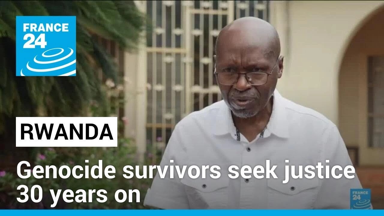 Rwandan genocide survivors continue to seek justice 30 years on ...