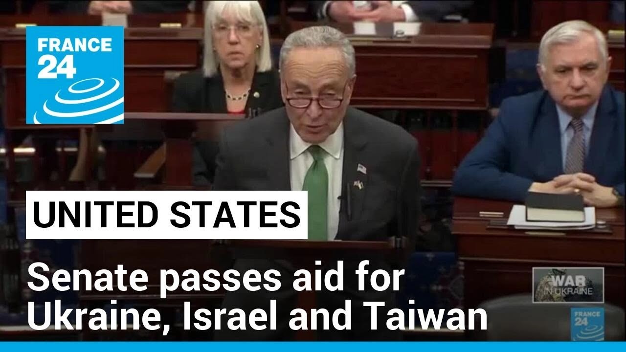 Senate overwhelmingly passes aid for Ukraine, Israel and Taiwan with ...
