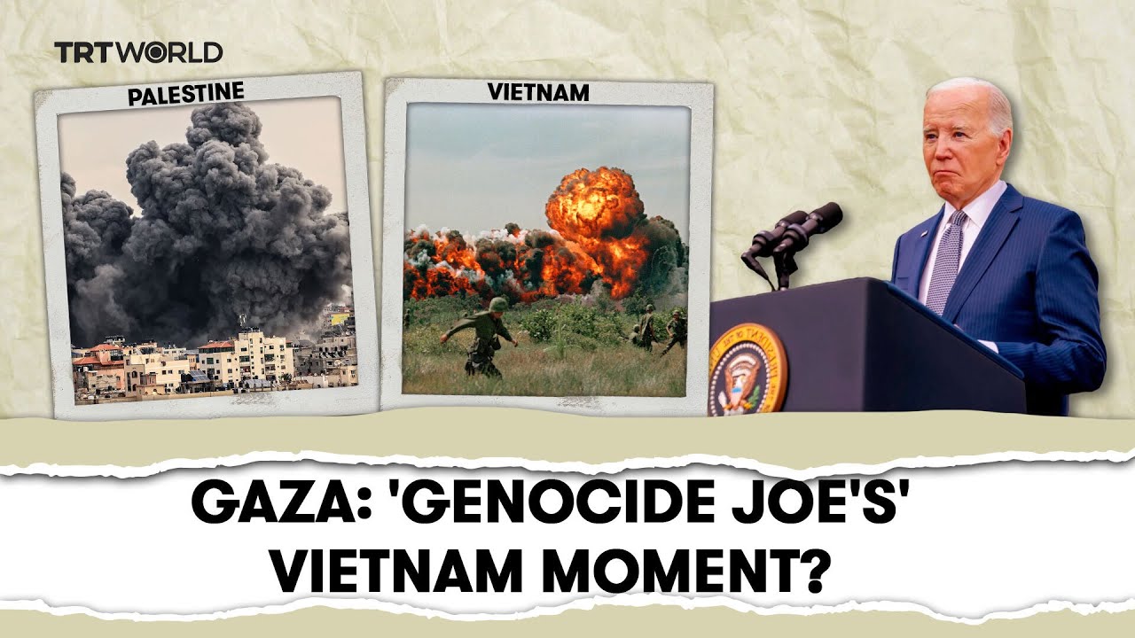 Has Gaza become 'Genocide Joe's' Vietnam moment? - World News
