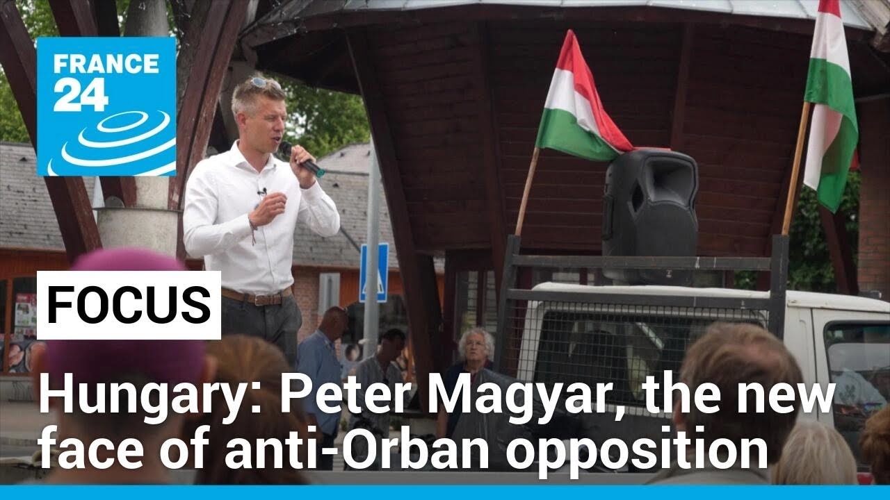 Hungary: Peter Magyar, the new face of anti-Orban opposition • FRANCE ...