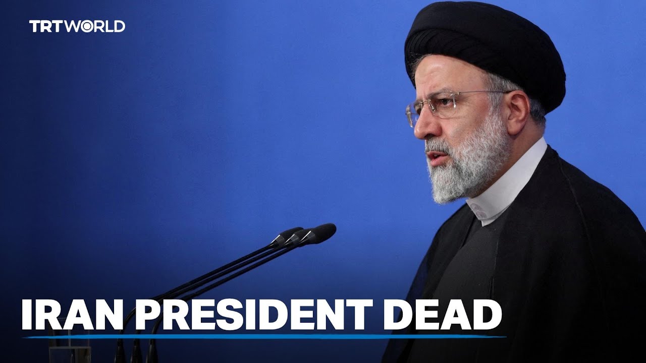 Iranian officials confirm President Ebrahim Raisi's death - World News
