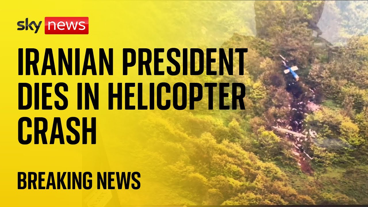 Iranian president Ebrahim Raisi killed in helicopter crash - World News