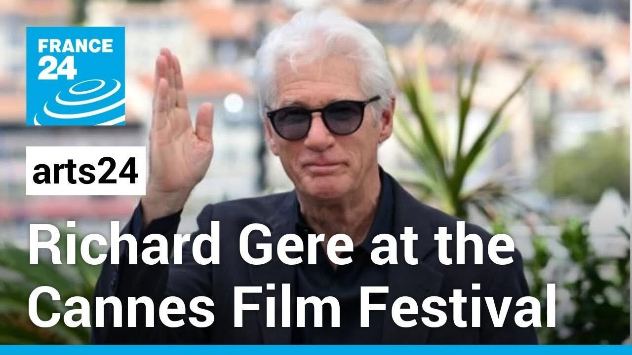 Richard Gere talks about his new movie at the Cannes Film Festival ...