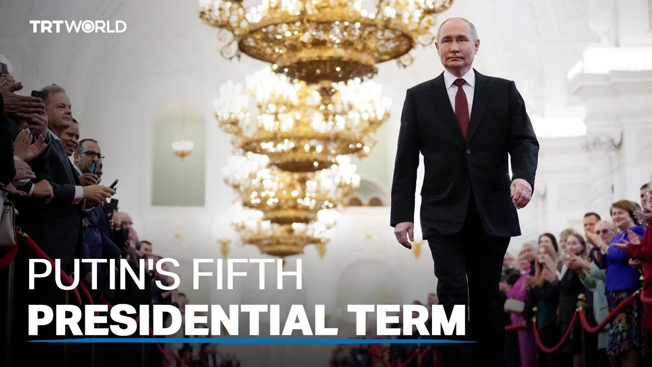 Russian President Vladimir Putin begins his fifth term - World News