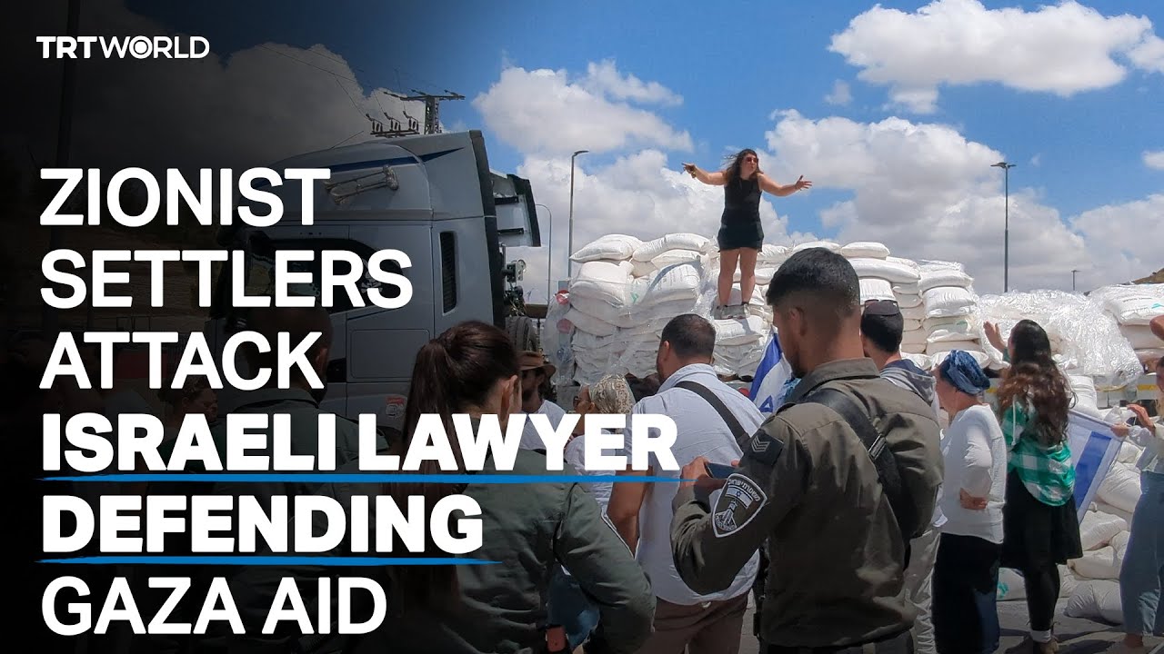 Zionist settlers attack Israeli lawyer defending Gaza Aid - World News