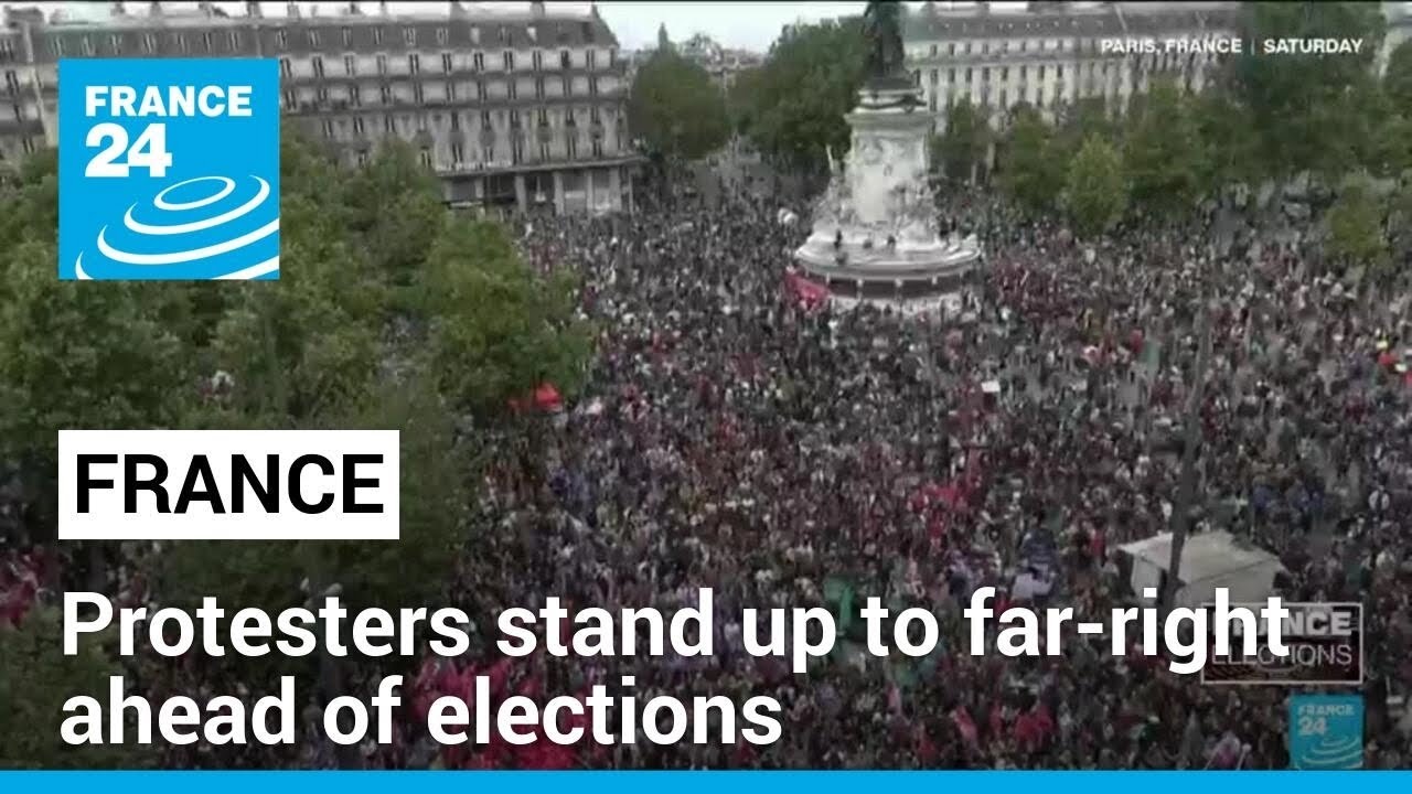 France : protesters stand up to far-right ahead of elections • FRANCE ...