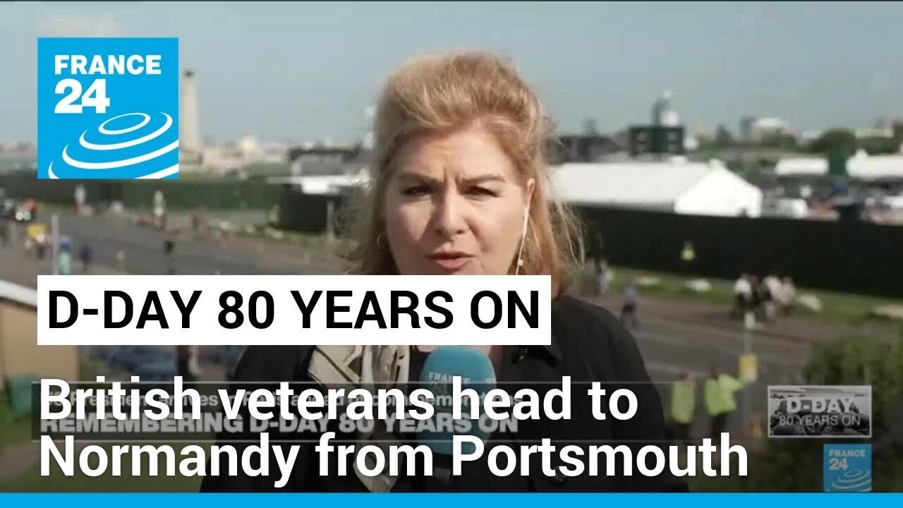 Remembering D-Day 80 years on: British WWII veterans head to Normandy ...