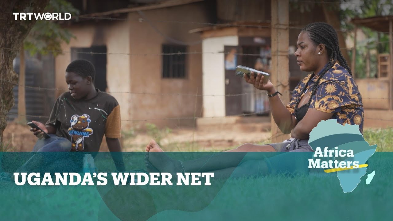 Africa Matters: Uganda’s wider net - World News
