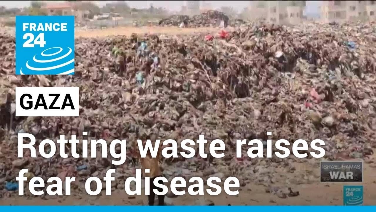 Fears of spread of disease as rotting garbage piles up in Gaza • FRANCE ...