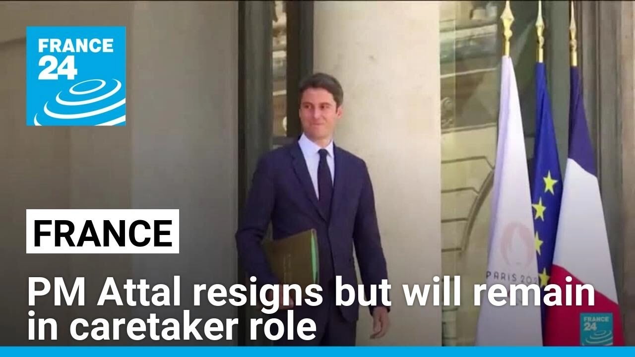 French PM Attal resigns but will remain in caretaker role amid ...