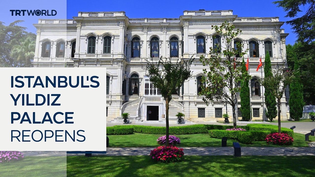 Istanbul's Yildiz Palace reopens after restoration - World News