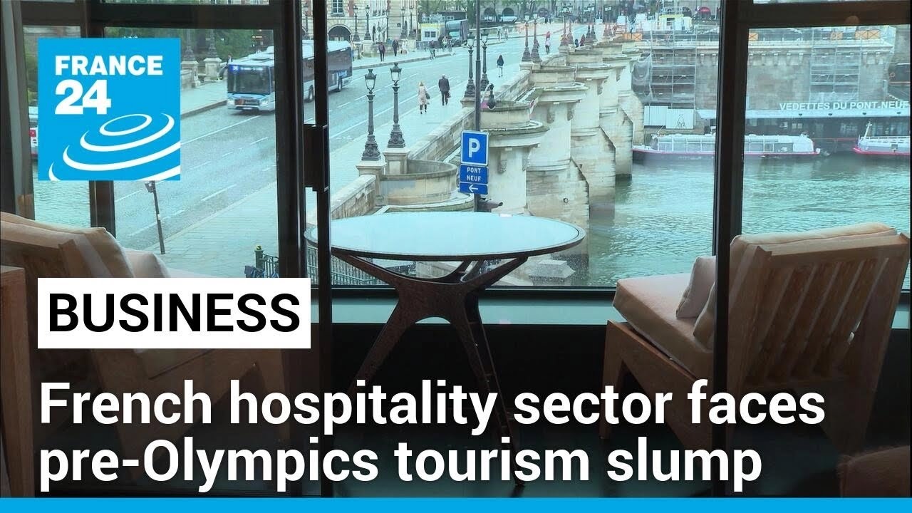 Paris hospitality sector faces tourism slump ahead of Olympics • FRANCE ...