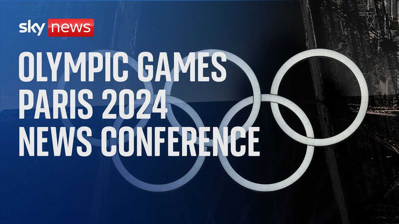 Watch live: Olympic Games Paris 2024 news conference - World News