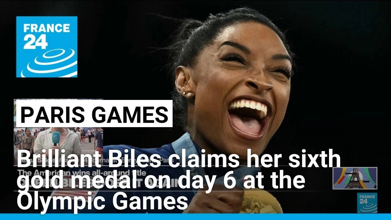 Brilliant Biles claims her sixth gold medal on day 6 at the Olympic ...