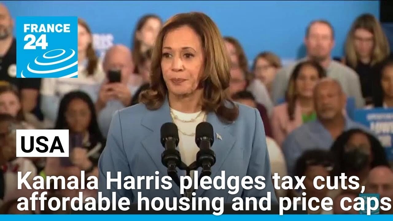 Kamala Harris pledges tax cuts, affordable housing and price caps ...