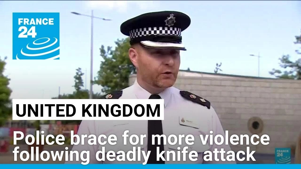 United Kingdom: police brace for more violence following deadly knife ...