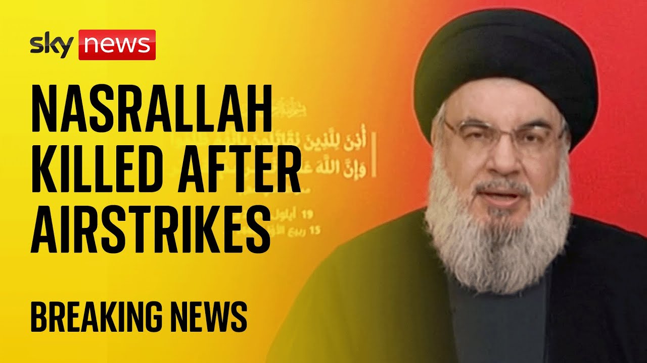BREAKING: Hezbollah confirms death of its leader Hassan Nasrallah ...