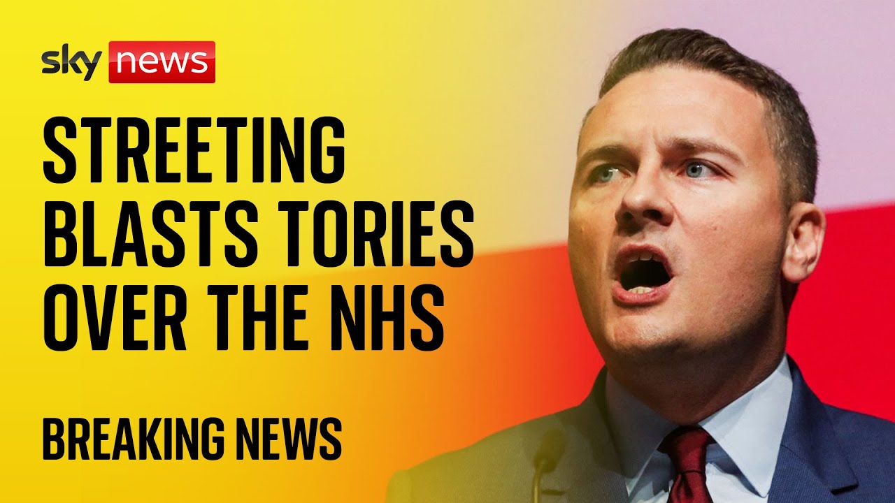 Health Secretary Wes Streeting slams Tories over the NHS - World News