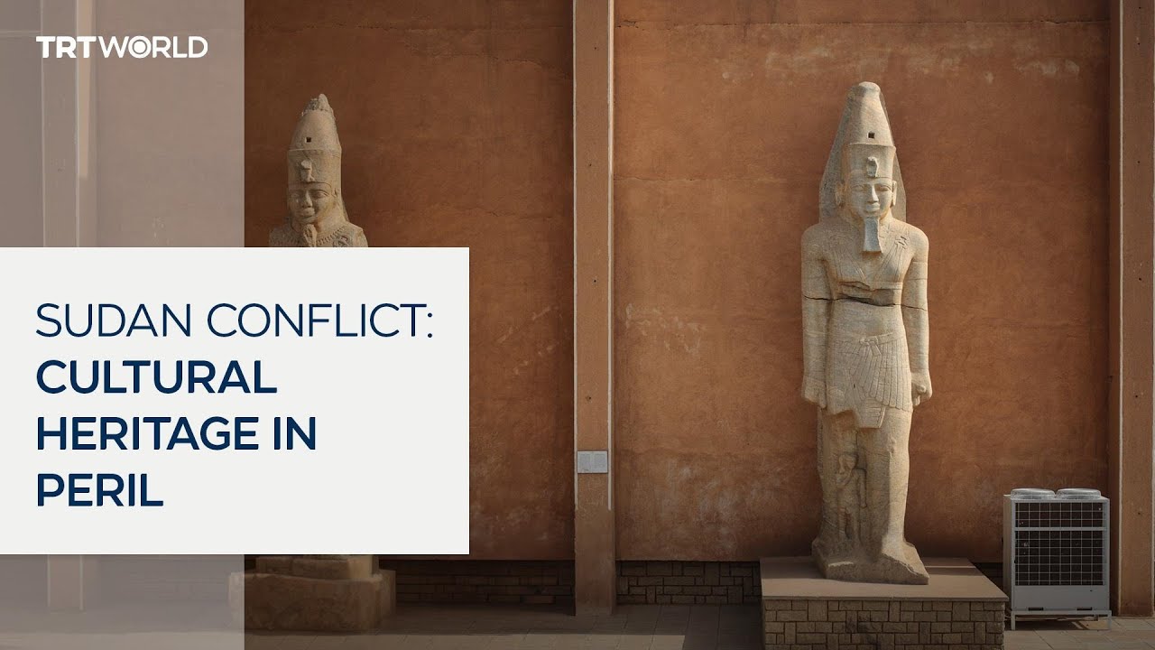 How Sudan’s rich cultural heritage has become endangered by war - World ...