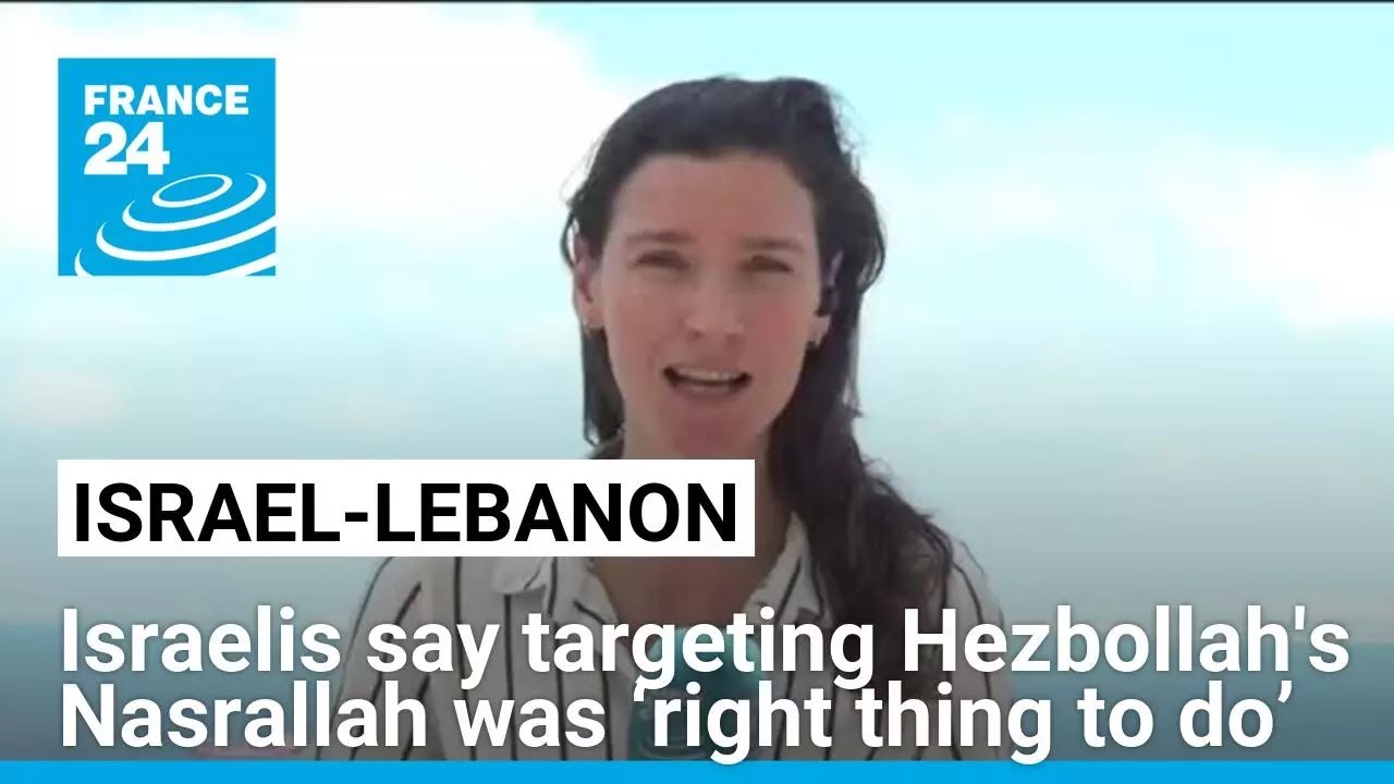 Israelis say targeting Hezbollah leader Nasrallah was ‘right thing to ...