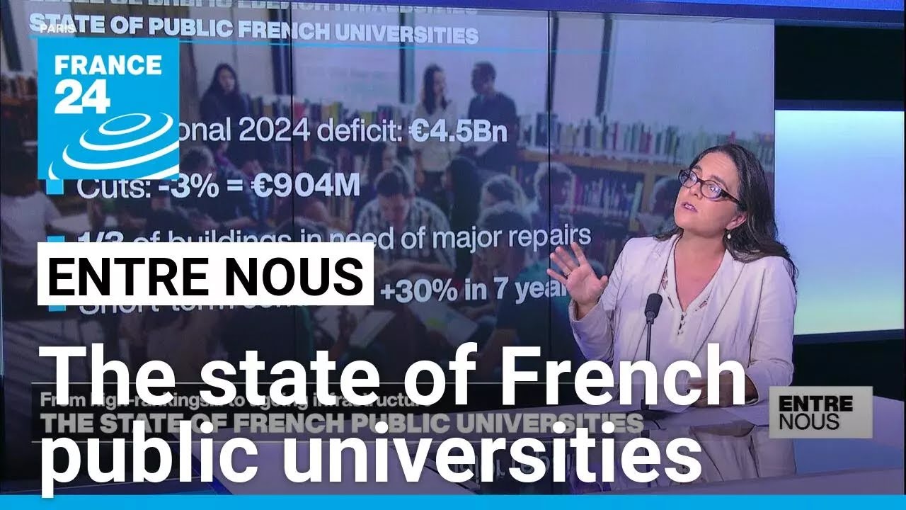 The state of French public universities • FRANCE 24 English - World News