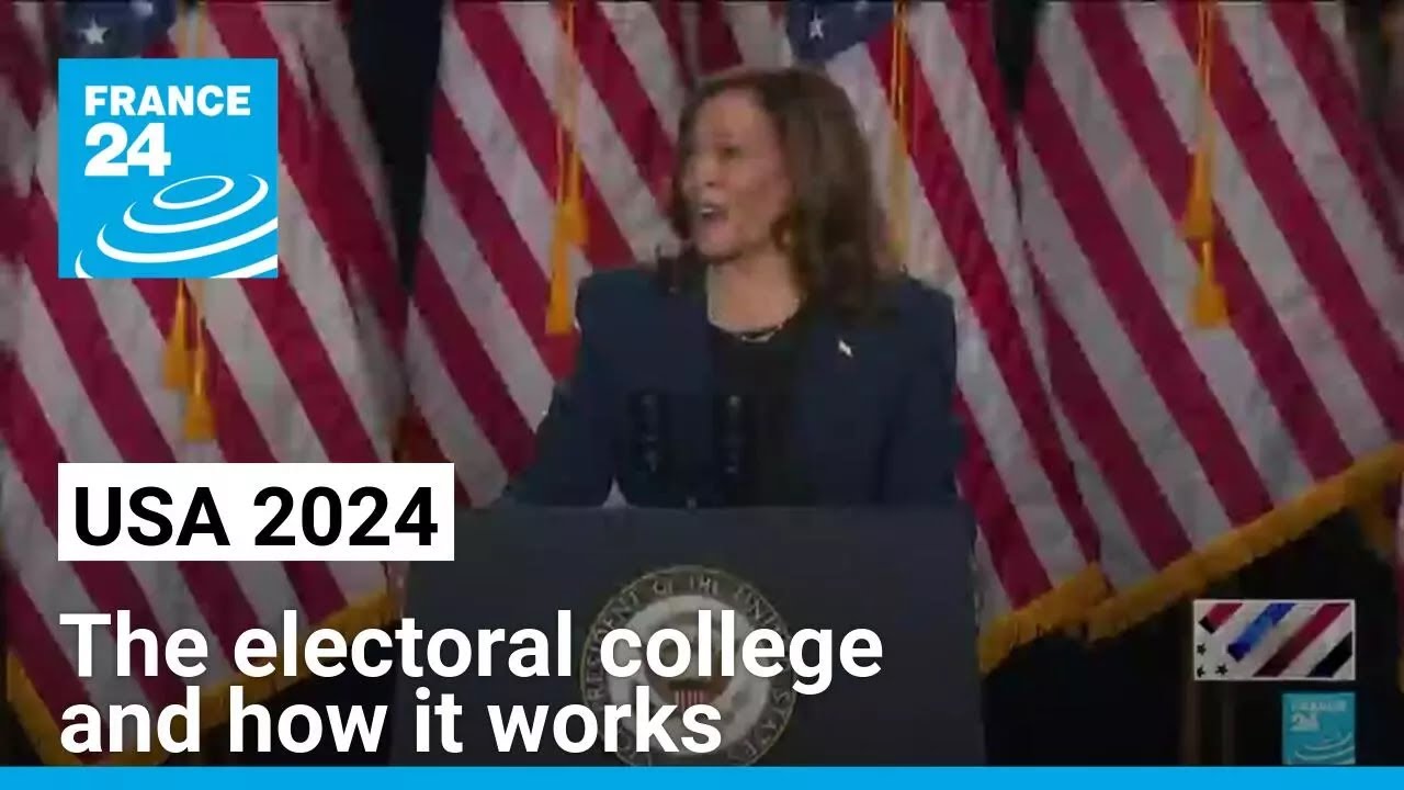 USA 2024: A look at the electoral college and how it works • FRANCE 24 ...