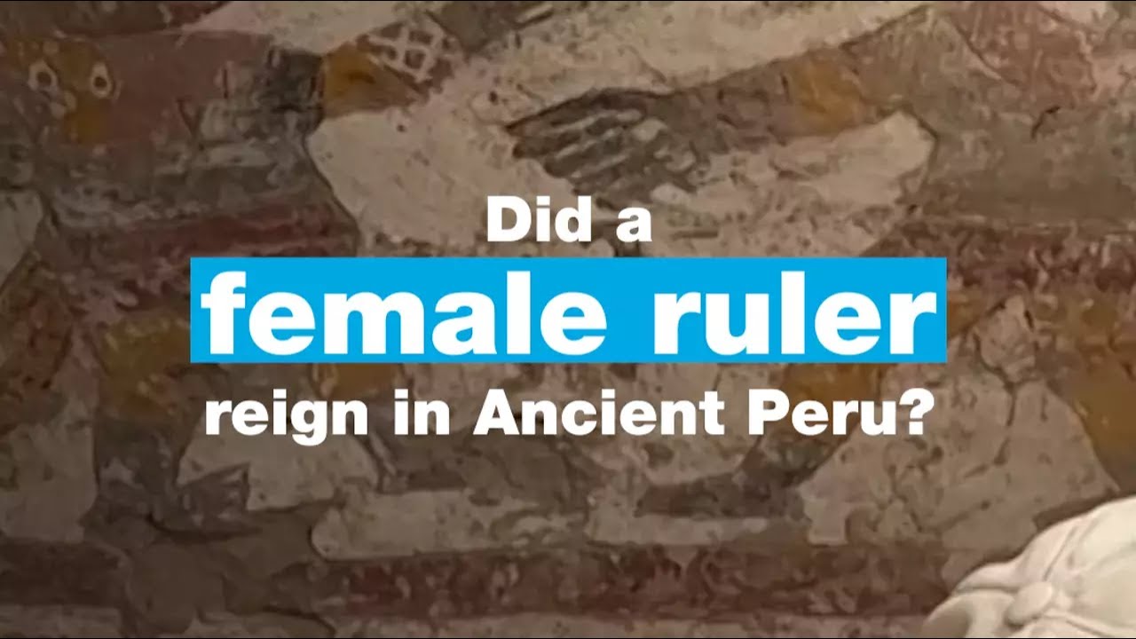 Did a female ruler reign in Ancient Peru? • FRANCE 24 English - World News