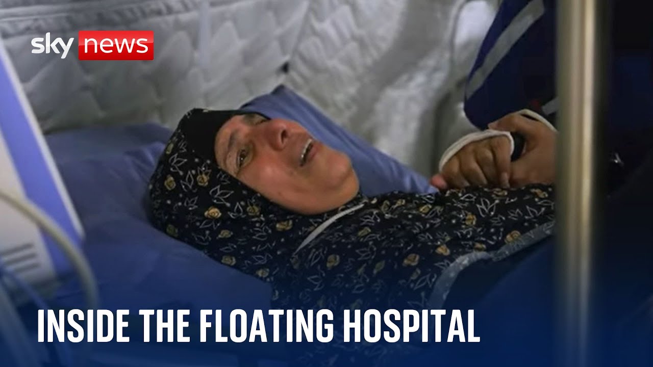 Inside the floating hospital treating patients from Gaza | Israel-Hamas ...