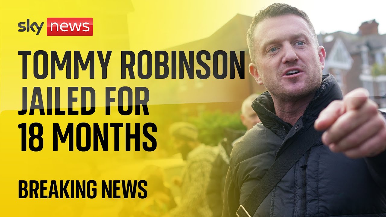 Tommy Robinson jailed after admitting contempt of court - World News