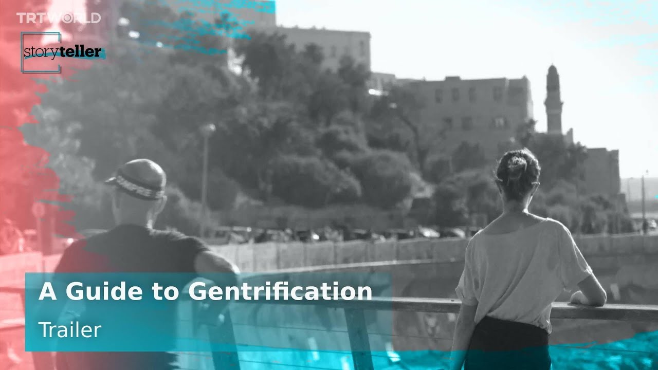 A Guide to Gentrification | Storyteller | Trailer - World News