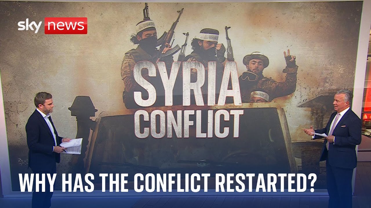 Analysis: Why has the Syrian conflict reignited? - World News