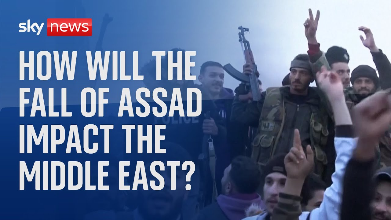 What impact will the fall of Assad in Syria have on the Middle East ...