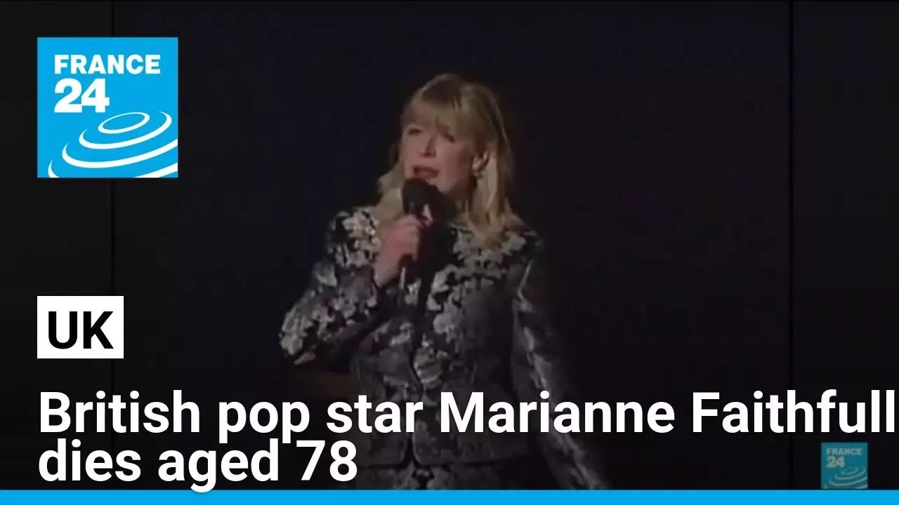 British pop star Marianne Faithfull dies aged 78 • FRANCE 24 English ...