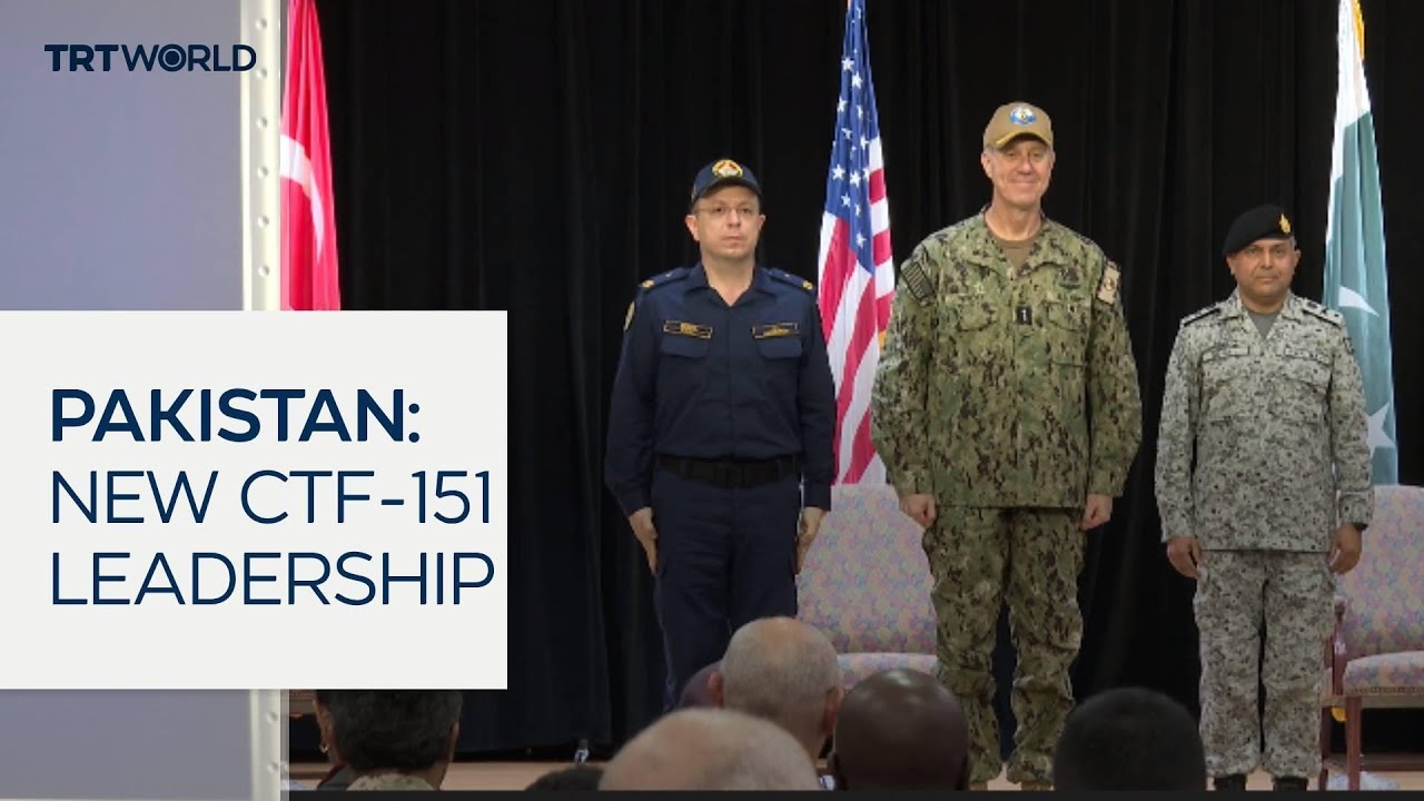 CTF-151 leadership transferred from Türkiye to Pakistan - World News