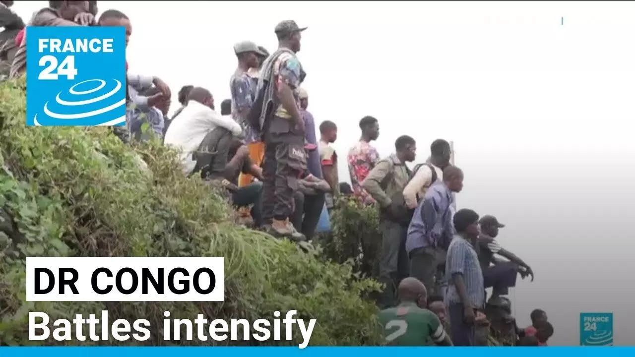 DR Congo battles intensify, Western nations ask citizens to leave Goma ...