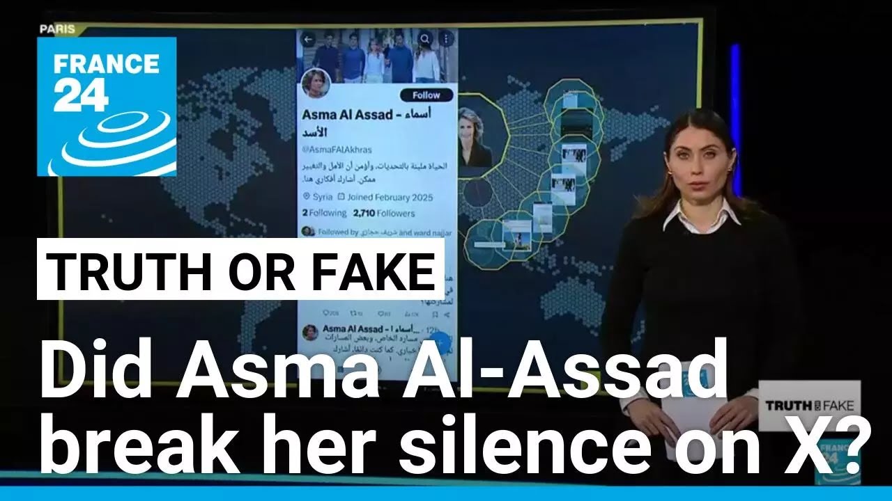 Did Asma Al-Assad ‘break her silence’ on X? • FRANCE 24 English - World News