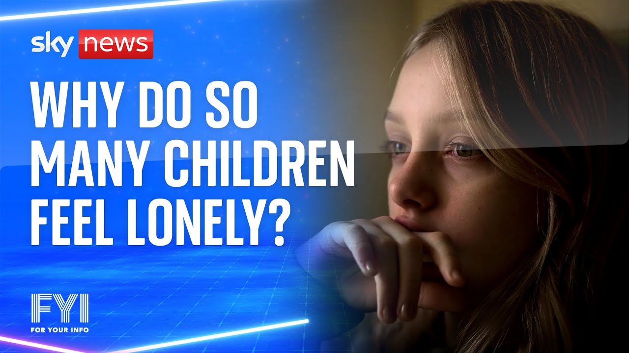 FYI: Why are so many children struggling with loneliness? - World News