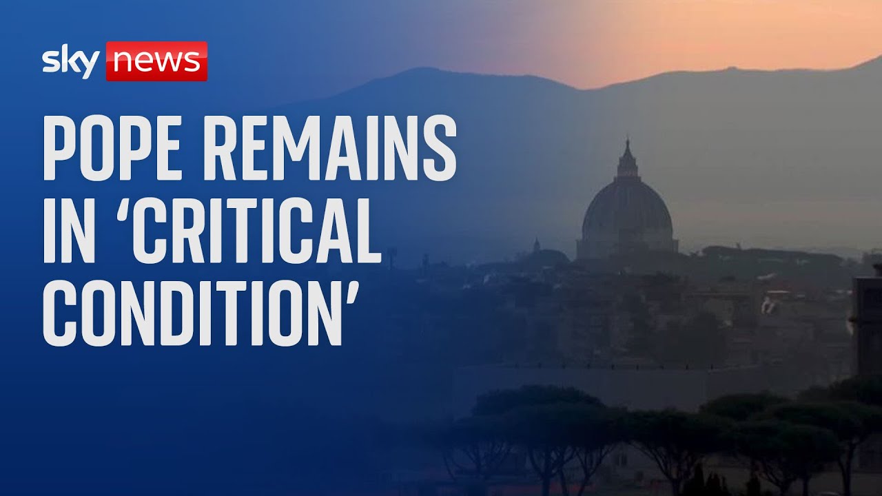 Pope remains in 'critical condition' - World News