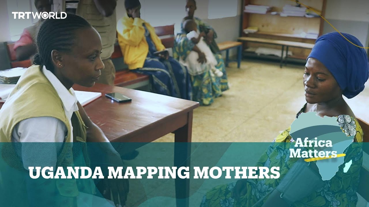 Africa Matters: Uganda mapping pregnancies to reduce deaths - World News